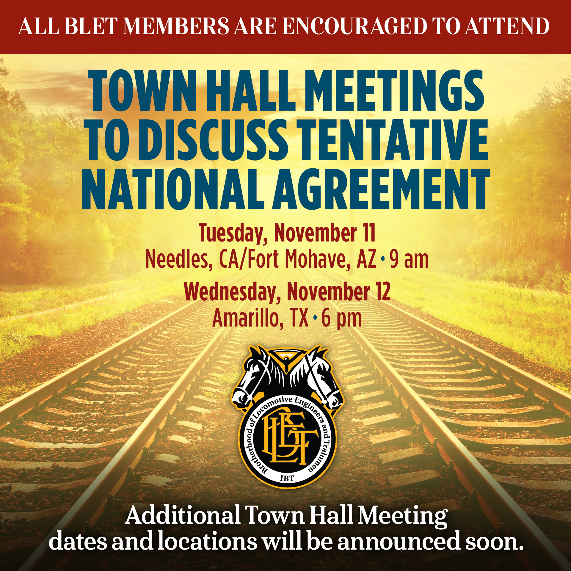 BLET Town Hall Meetings — Next Week - Brotherhood of Locomotive ...